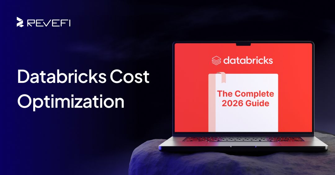 Databricks Cost Optimization The Complete Guide Revefi